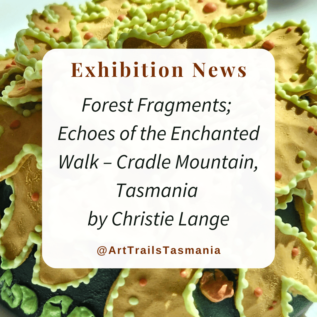Forest Fragments; Echoes of the Enchanted Walk – Cradle Mountain ...